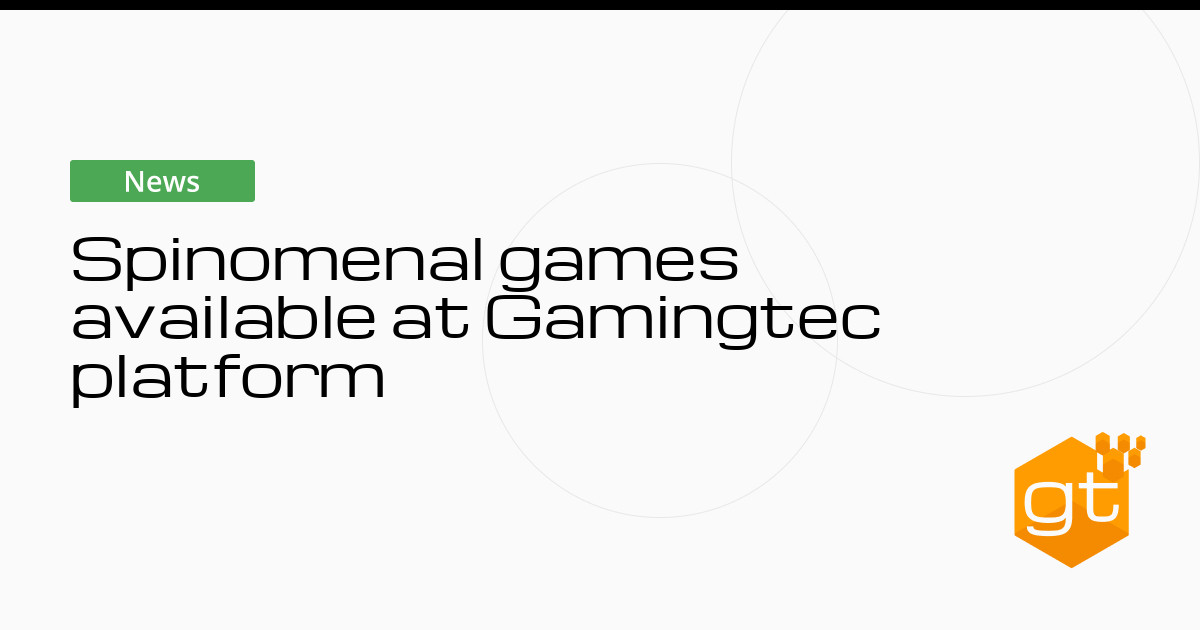 Spinomenal games available at Gamingtec platform - Gamingtec