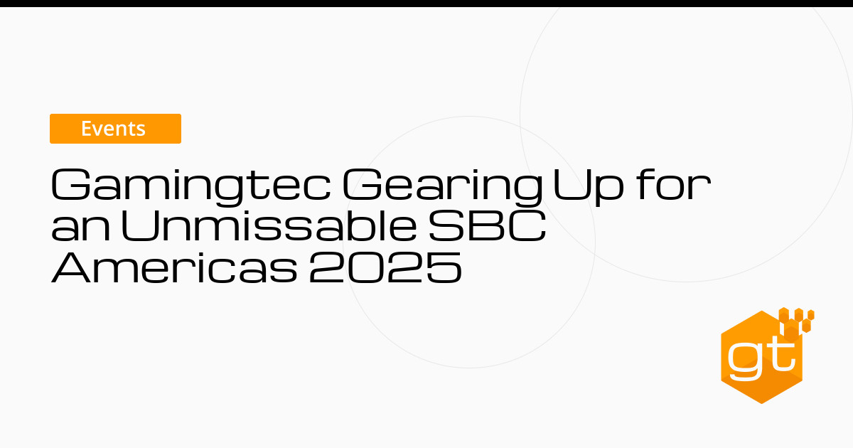 Gamingtec Is Going Full Swing For SBC Americas 2025
